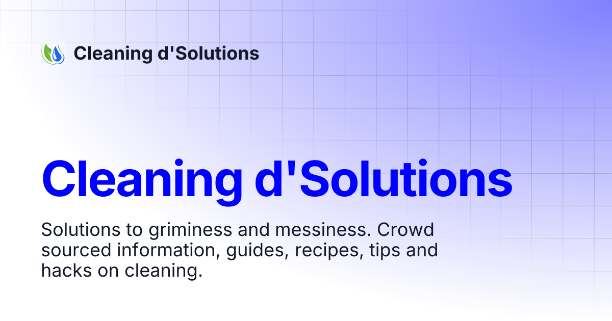 Cleaning d'Solutions | Cleaning d'Solutions
